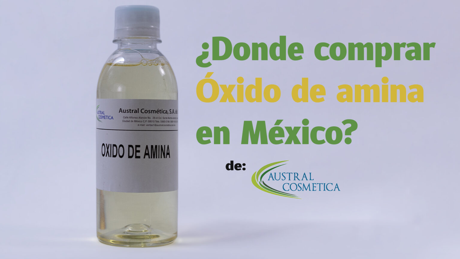 Dónde comprar Óxido de Amina en México – By: Austral Cosmética ...